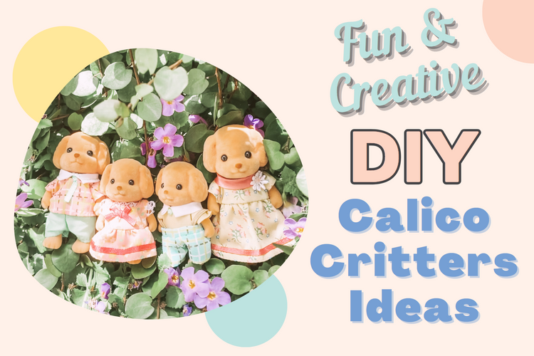 Fun and Creative DIY Calico Critters Ideas – Lovely Little House